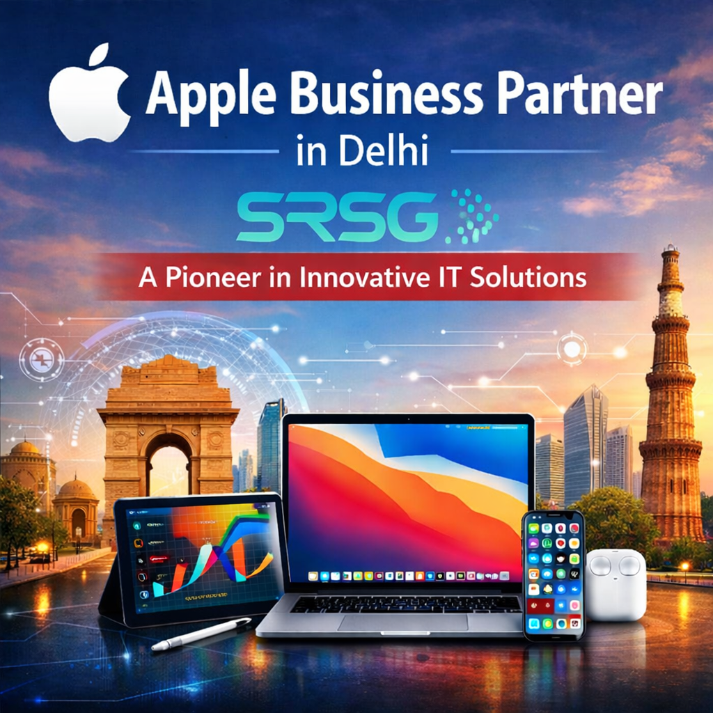 Apple Business Partner in Delhi : SRSG- A pioneer in innovation IT ...
